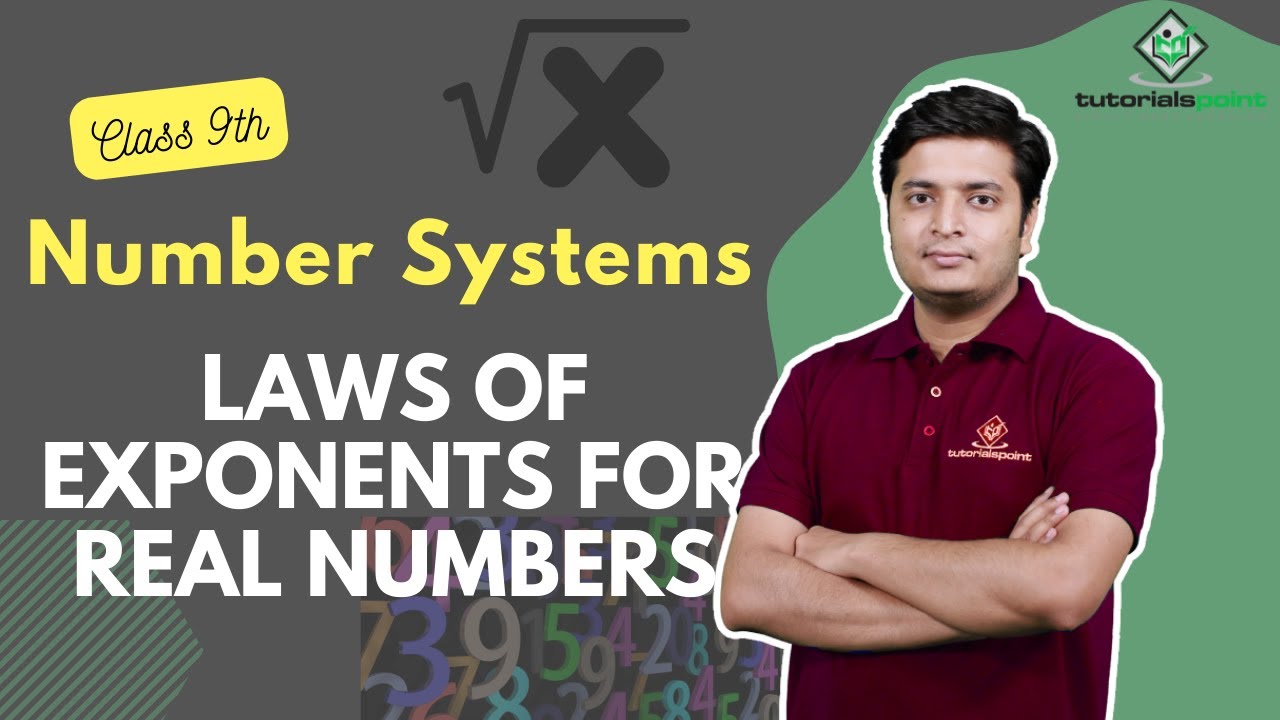 Class 9th - Number Systems - Laws of Exponents for Real Numbers - YouTube