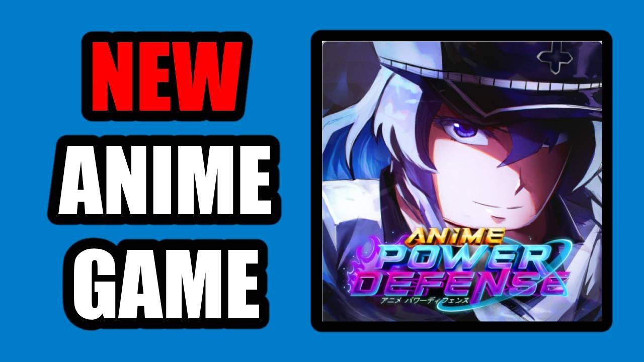 WELCOME TO A NEW ANIME TOWER DEFENSE (Anime Power Defense) - YouTube