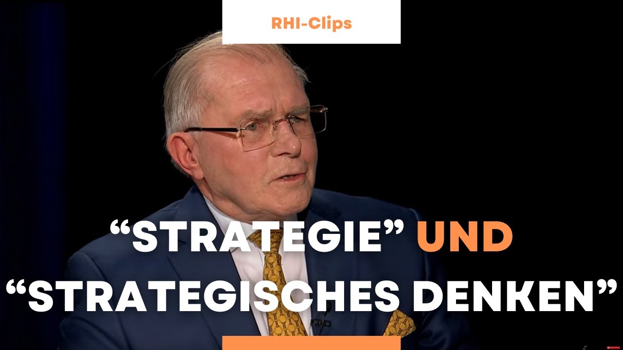 General a.D. Dr. Klaus Naumann. "Strategie" und "Strategisches Denken ...