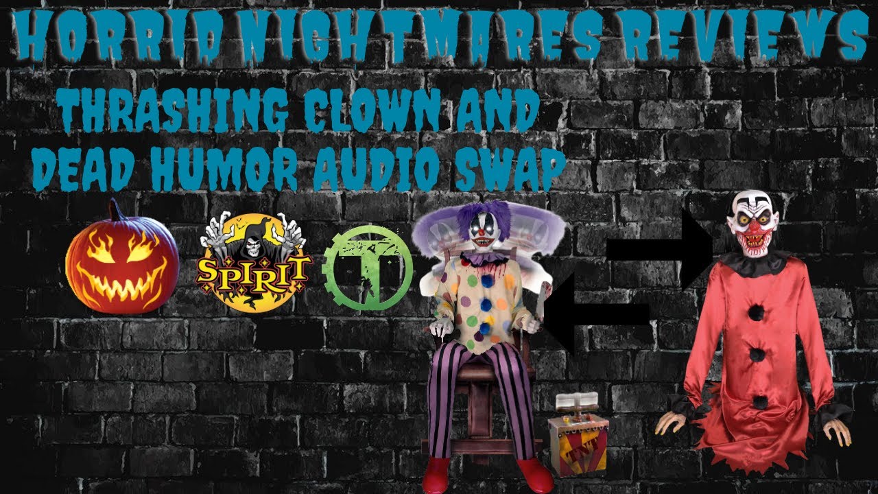 Horrid Nightmares Reviews - Thrashing Clown and Dead Humor Audio Swap ...