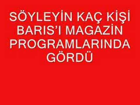 BARIS AKARSU MUTLAKA İZLEYİN VE DE İZLETİN