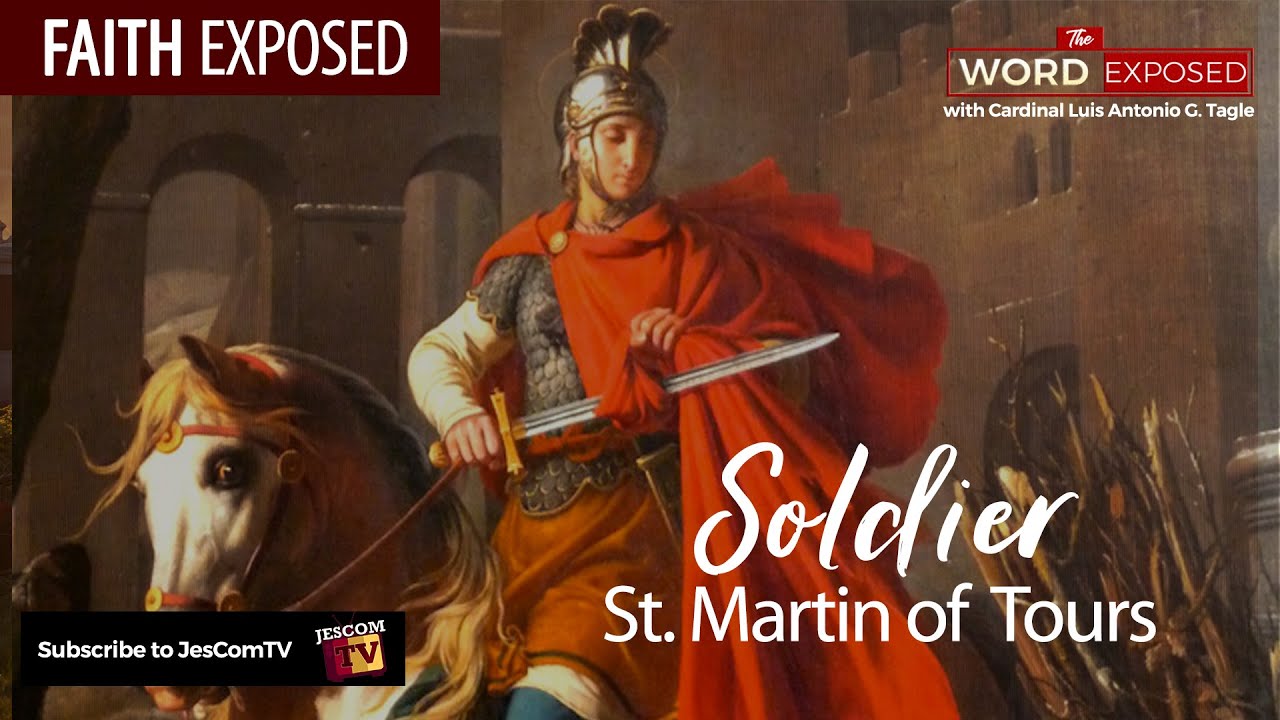 SOLDIER (St Martin of Tours) | Faith Exposed with Cardinal Tagle - YouTube