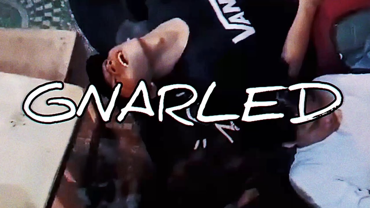 GNARLED - YouTube