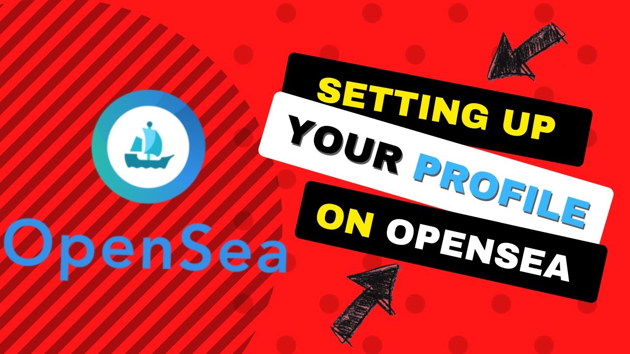 The Complete NFT Course | Setting Up your Profile on OpenSea - YouTube