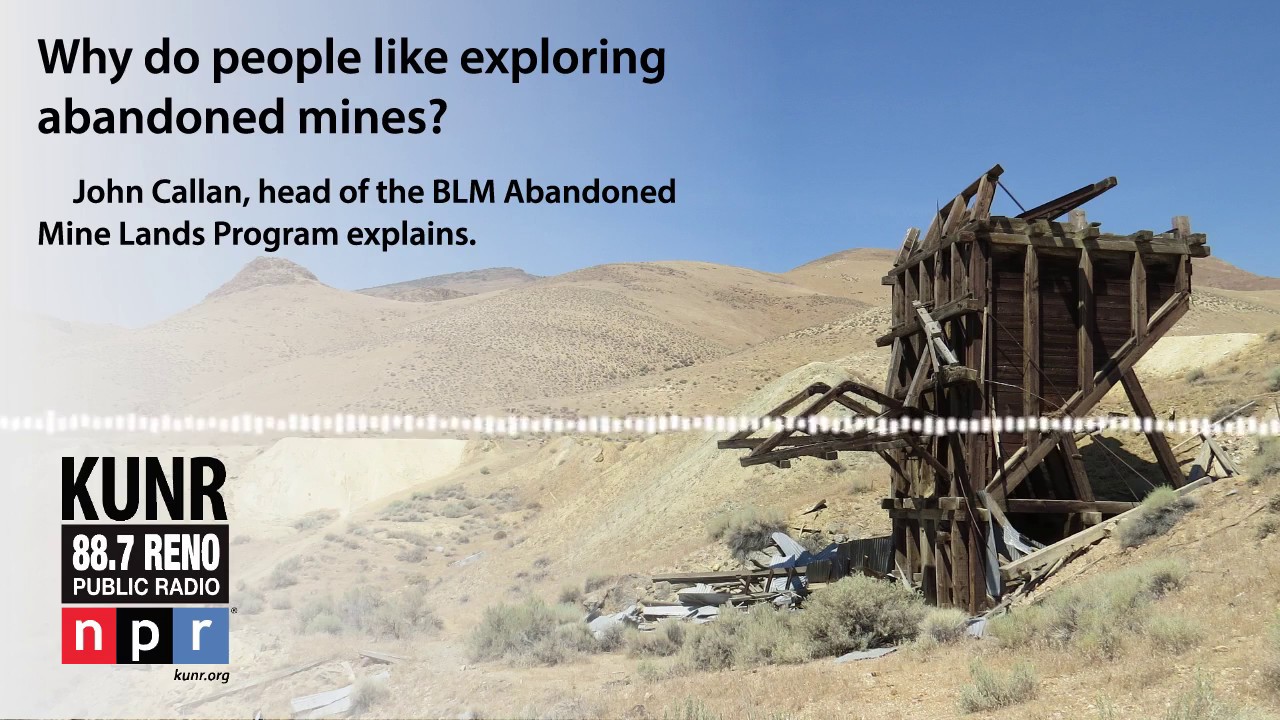 Audiogram 1: "The Mystique of Abandoned Mines" - Reno Public Radio ...