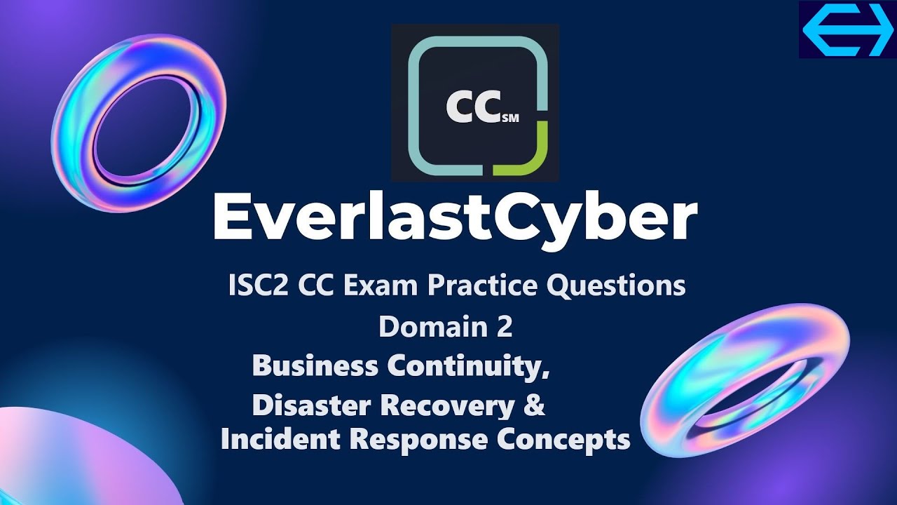 Understanding the concepts of ISC2 CC Domain 2 : Practice Questions ...