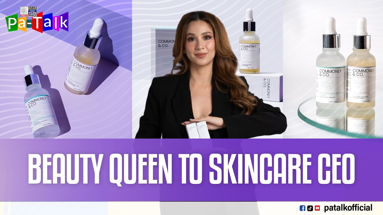 Pa-Talk: Beauty queen to skincare CEO | August 8, 2025 - YouTube
