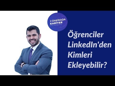 Öğrenciler LinkedIn'den Kimleri Ekleyebilir?