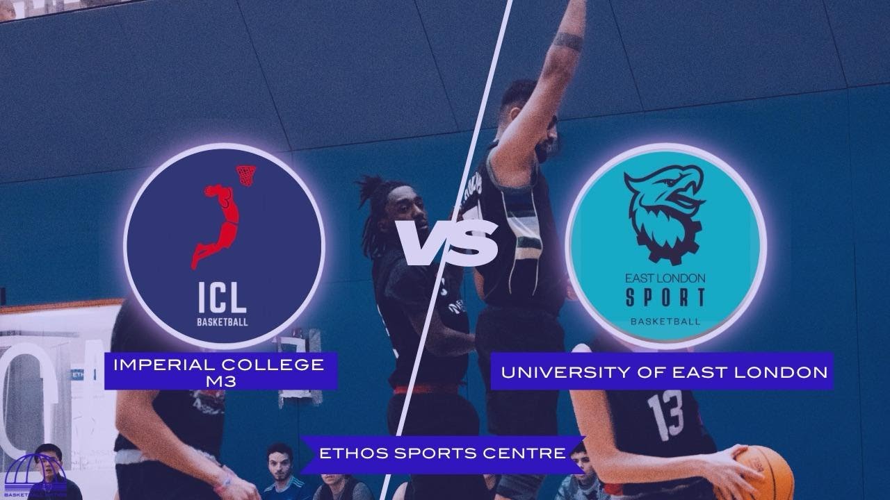 BUCS BASKETBALL LIVE: Imperial college M3 vs University Of East London ...