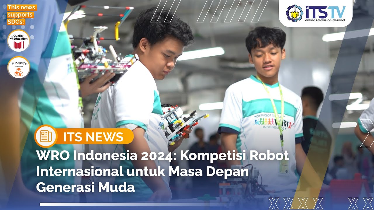 ITS Selenggarakan World Robotic Olympiad Indonesia 2024 Guna Membangun ...