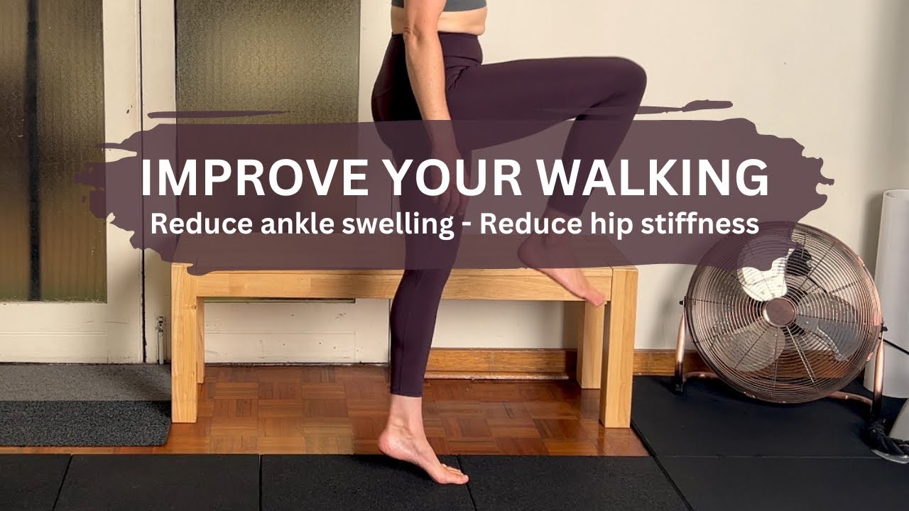 IMPROVE YOUR WALKING - Reduce Ankle Stiffness - Reduce Hip Stiffness - YouTube