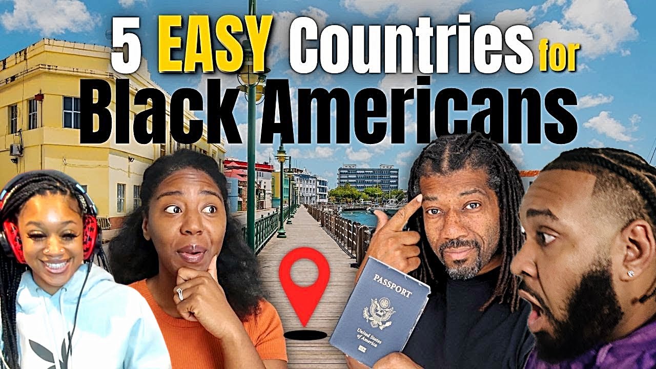 5 MOST WELCOMING COUNTRIES FOR BLACK AMERICANS - YouTube