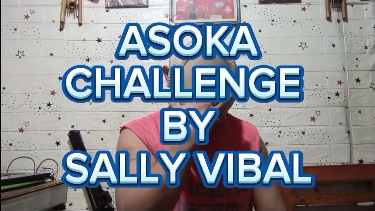 Asoka Challenge by @sallyvibal - YouTube