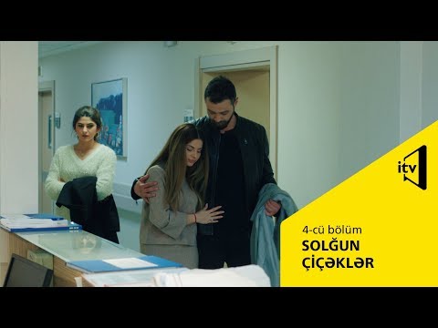 Solğun çiçəklər 4-cü bölüm