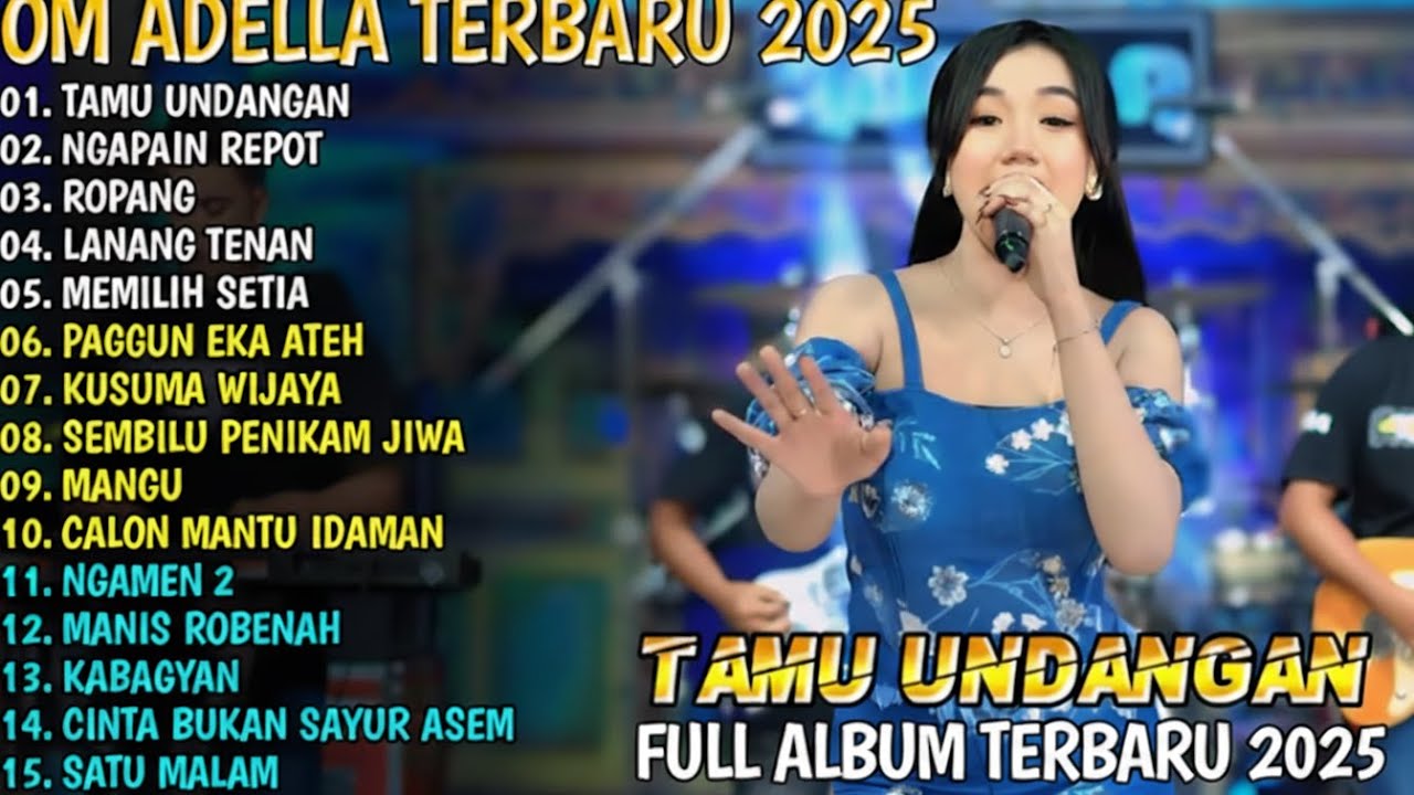 OM ADELLA TOP HITS 2025 – Lala Widy, Fendik Adella, Tasya Rosmala - YouTube