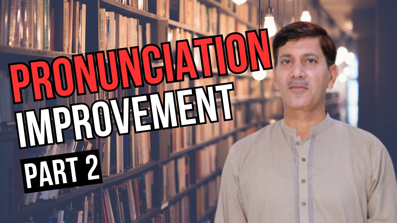 PART 2~Pronunciation problem & Solution~Confusing Areas~How can you ...
