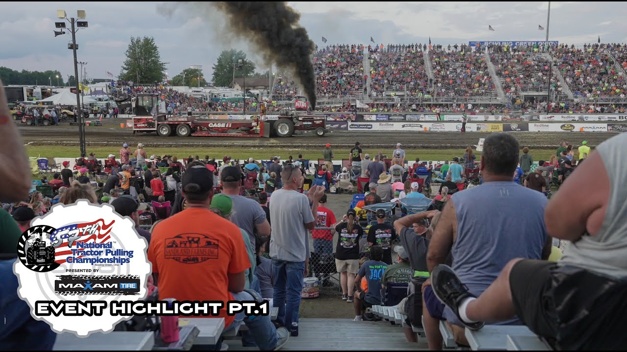 57th National Tractor Pulling Championship - Short Event Highlight ...