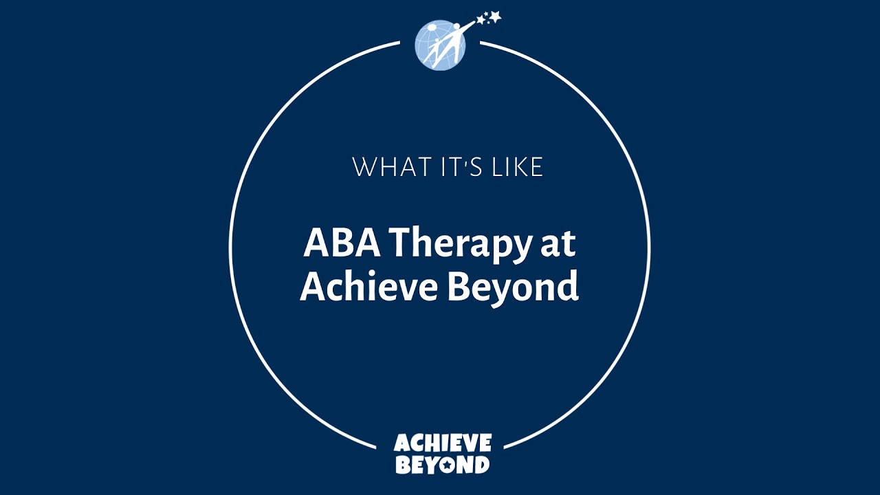 Let's Talk ABA Therapy with Achieve Beyond! - YouTube