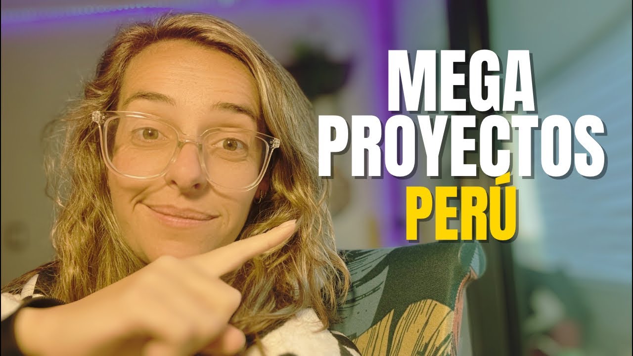 Mega Proyectos en Perú 2024: Las Obras que Transformarán el País - YouTube Music