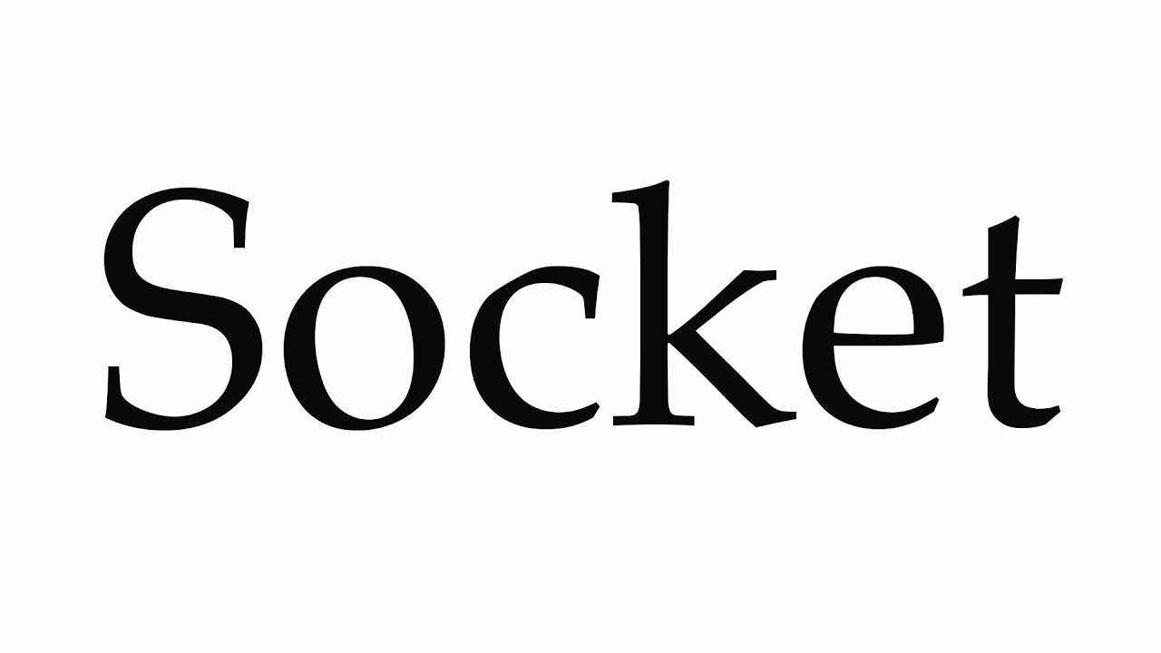 How to Pronounce Socket - YouTube