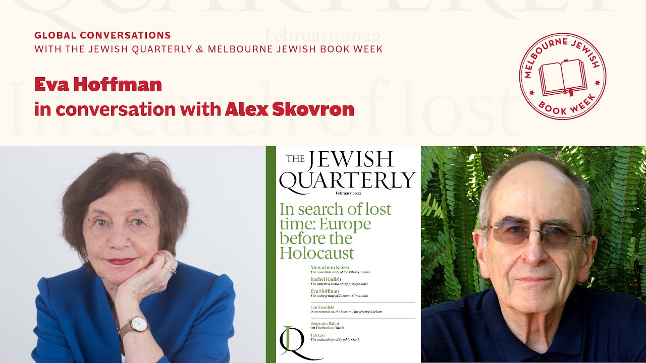Jewish Quarterly: Eva Hoffman in conversation with Alex Skovron - YouTube