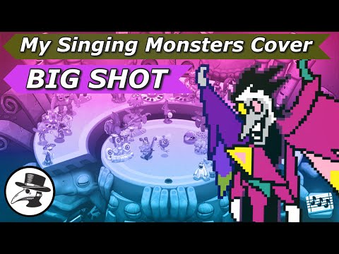 Deltarune Chapter 2 - BIG SHOT | My Singing Monsters Cover