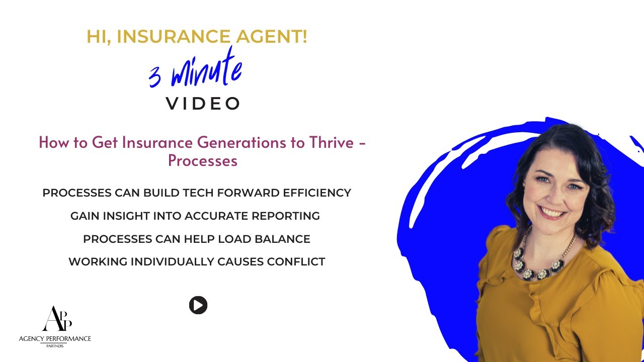 How to Get Insurance Generations to Thrive - Processes - YouTube