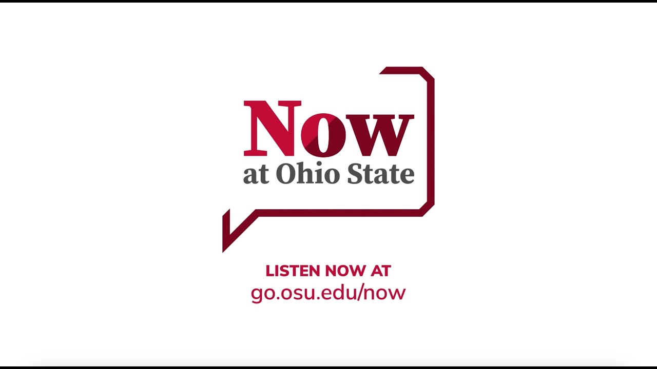 Introducing the Now at Ohio State Podcast - YouTube