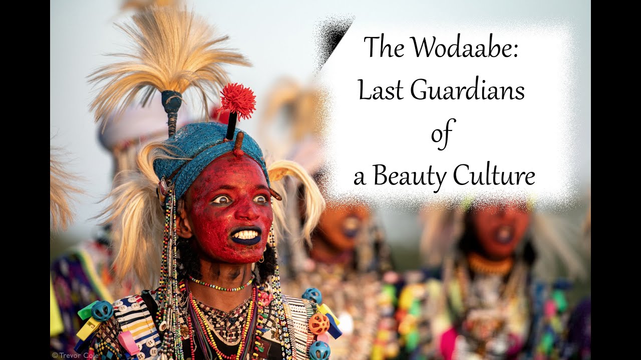 "The Wodaabe People: The Last Guardians of a Vanishing Beauty Culture ...