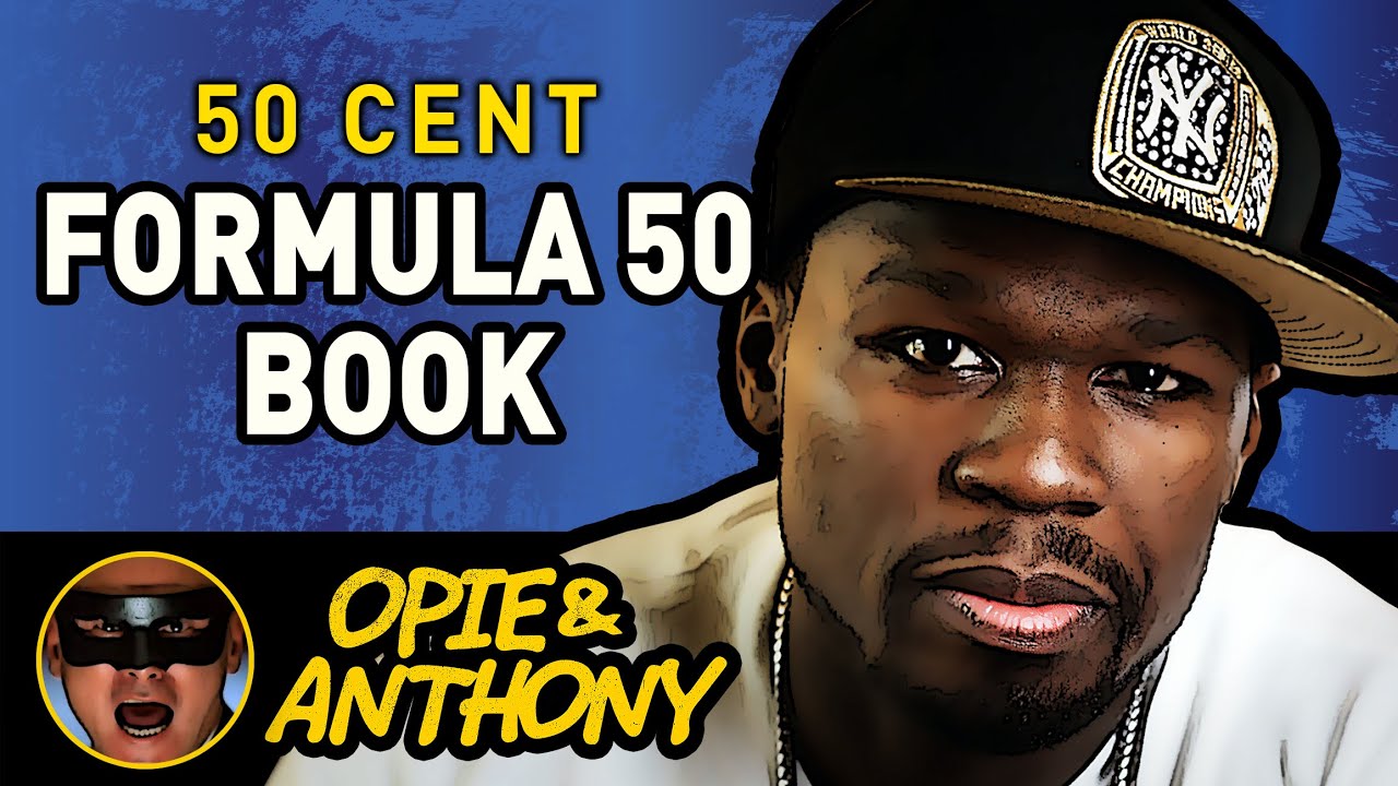 Opie & Anthony - 50 Cent in studio - Formula 50 book - Jan 2013 - YouTube
