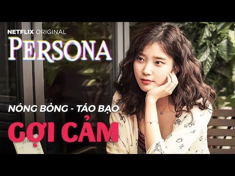 PERSONA - Tình Yêu, Cái Chết và IU