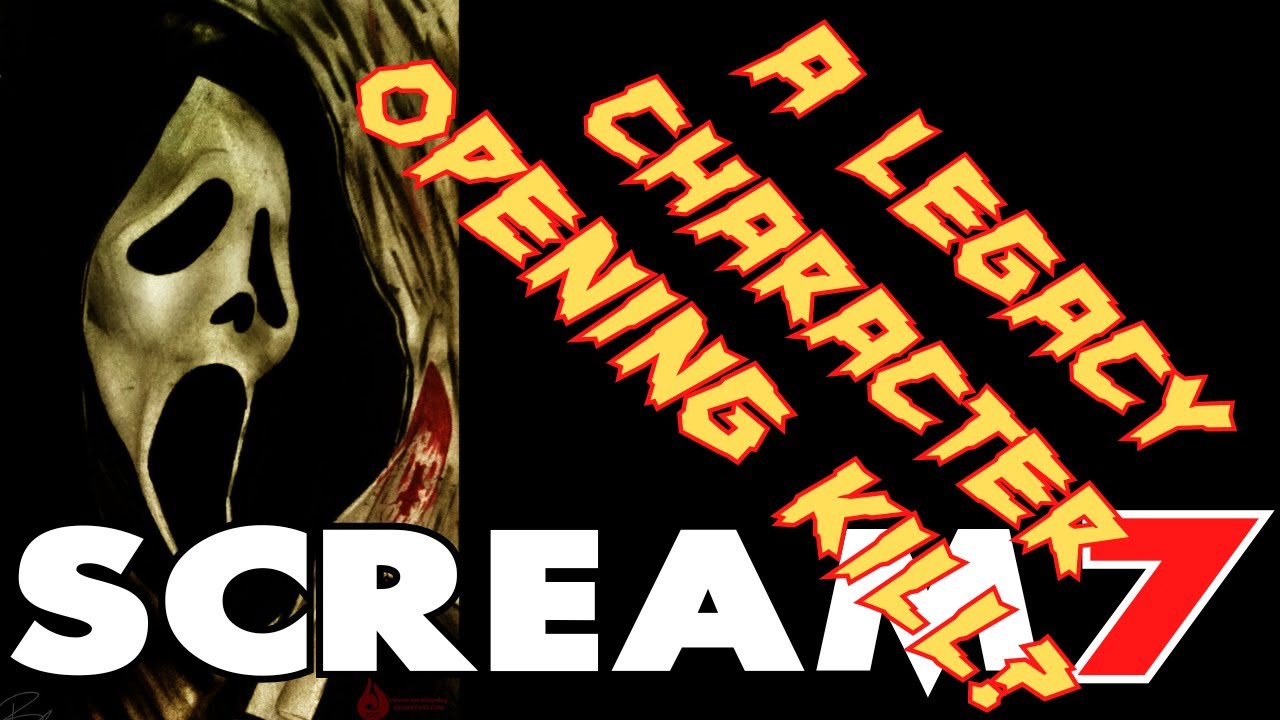 SCREAM 7 **A LEGACY CHARACTER OPENING KILL?** - YouTube
