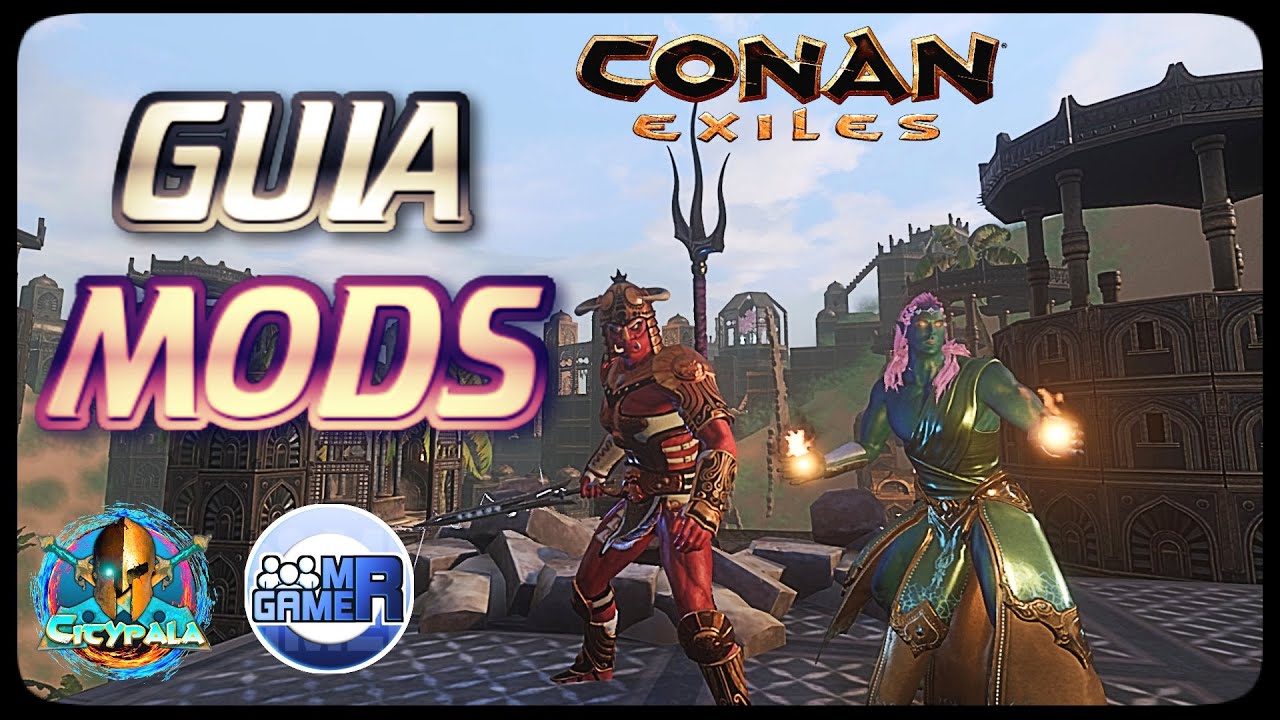 CONAN EXILES MODS // RECOMENDACIONES Y MEJORES MODS - YouTube