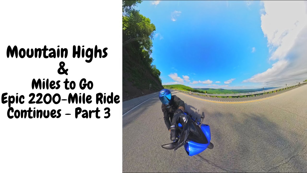 Mountain Highs & Miles to Go Epic 2200 Mile Ride Continues Part 3 - YouTube