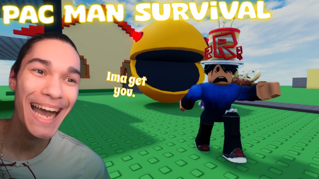 SURVIVING FROM THE PAC MAN | Roblox PacMan Survival - YouTube