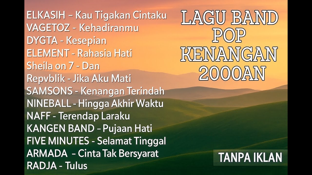 LAGU KENANGAN BAND POP 2000AN INDONESIA HITS NOSTALGIA | Playlist Full ...