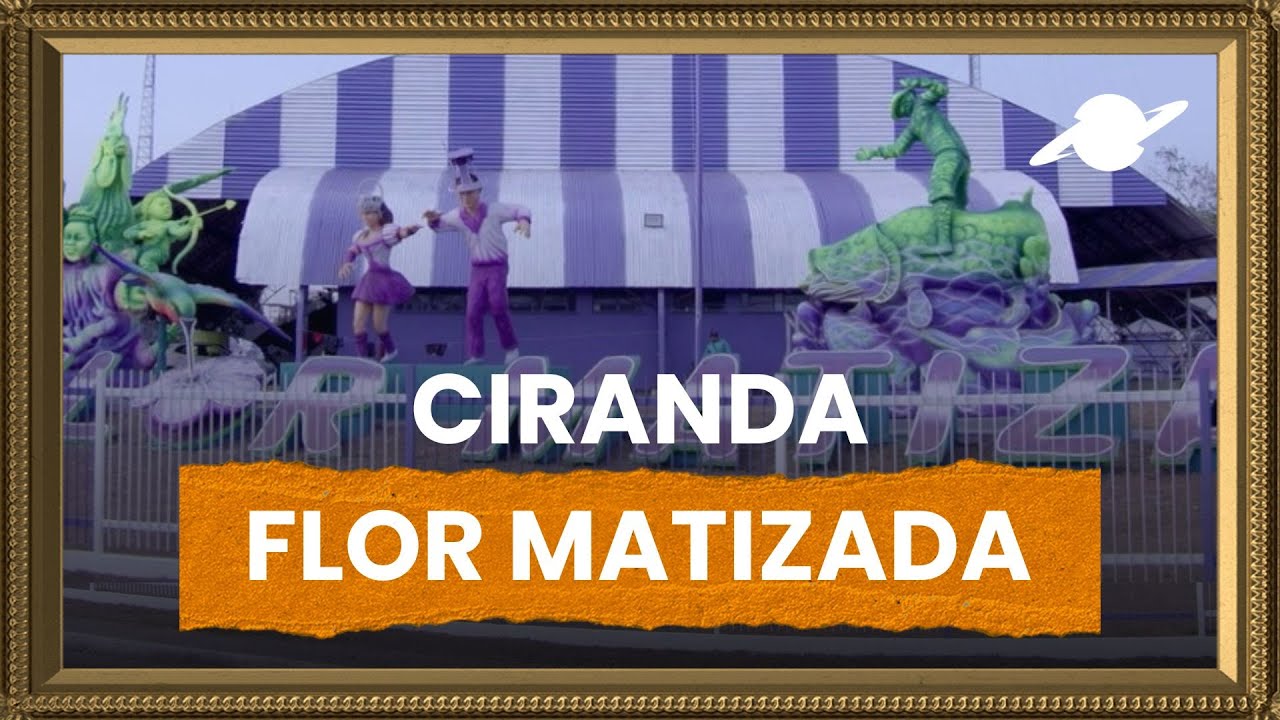 Cirandas de Manacapuru: Flor Matizada - YouTube