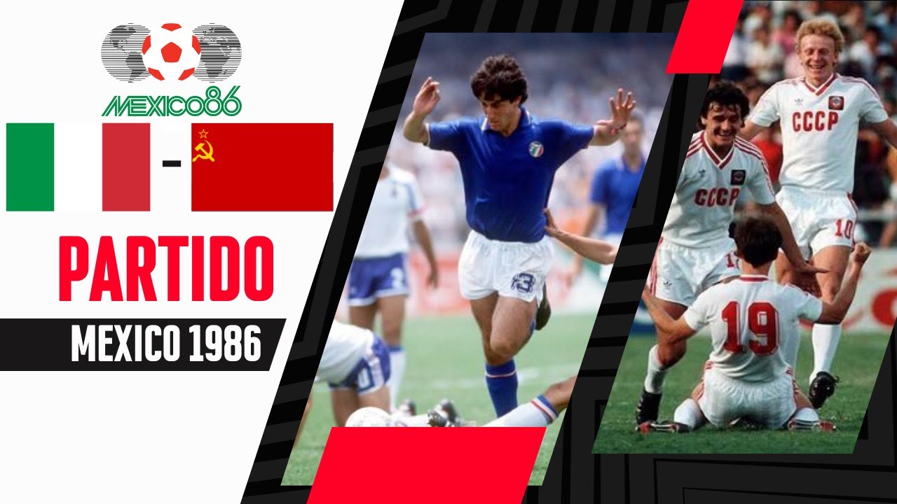 Italia vs URSS | 1986 FIFA World Cup | Octavos de final - YouTube