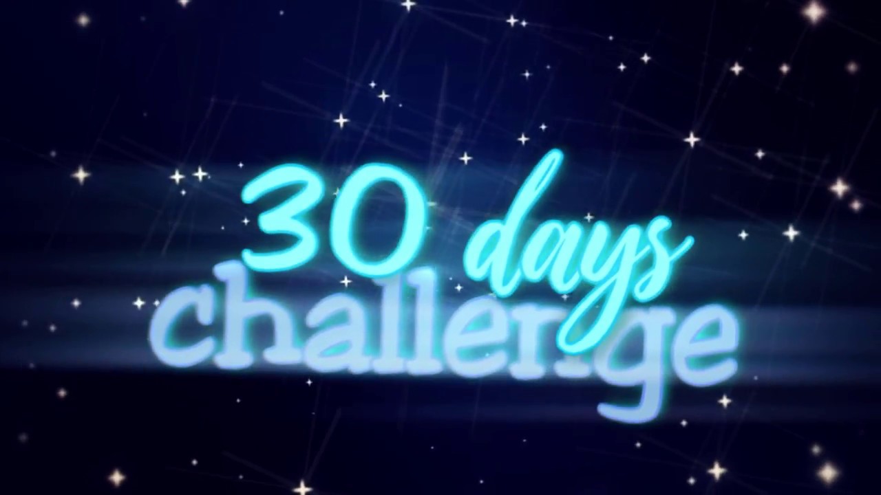 30~Days~Challenge//DONE - YouTube