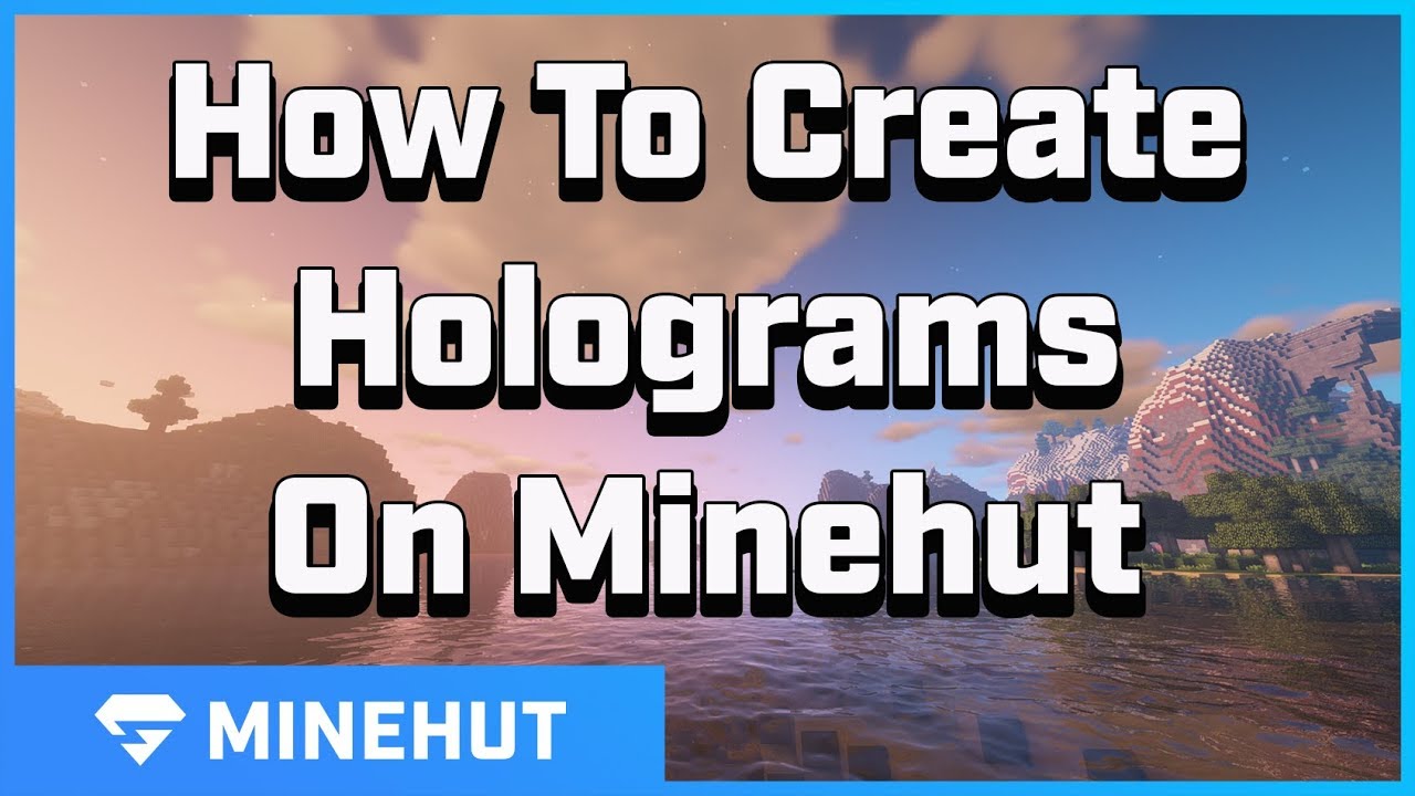 How To Create Holograms On Your Server | Minehut 101 - YouTube