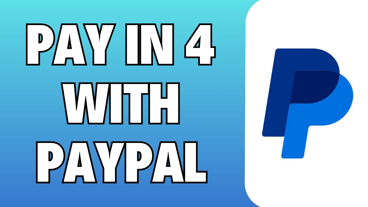 How to Pay in 4 With PayPal (2024) - PayPal Buy Now Pay Later - YouTube