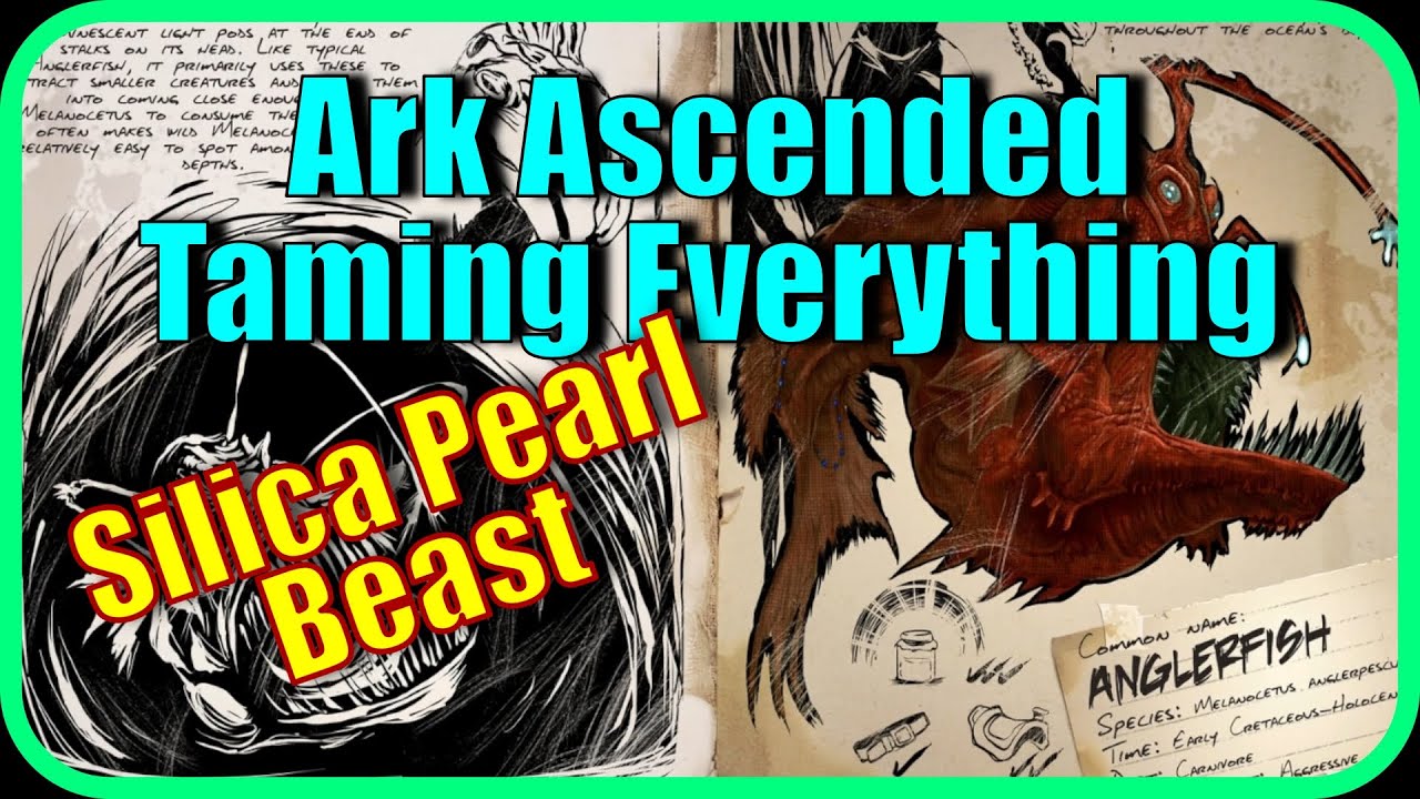Ark Ascended ASA! Taming a Silica Pearl Beast the Angler fish! - YouTube