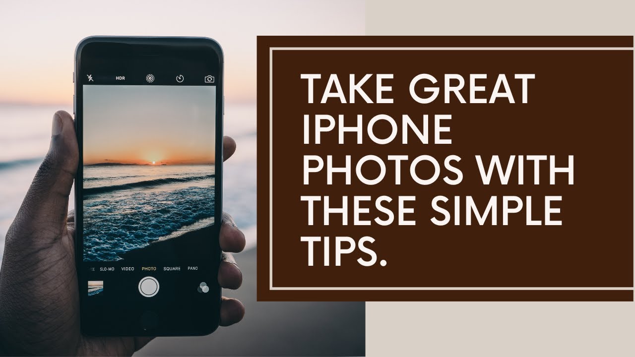 Take Great iPhone Photos With These Simple Tips - YouTube
