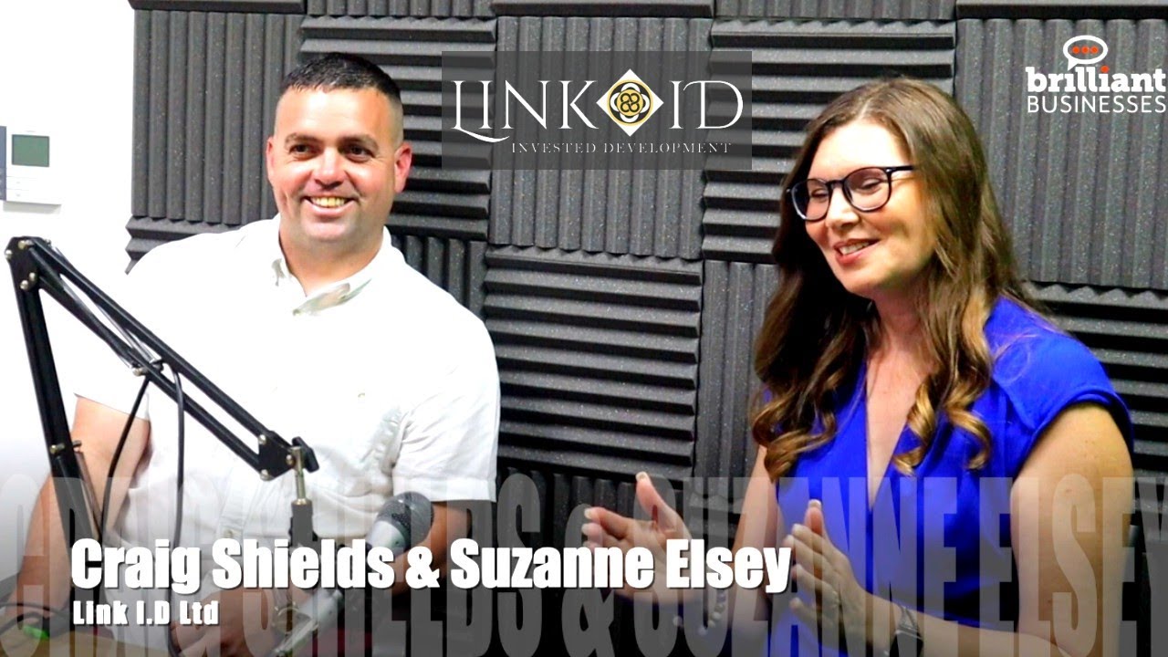 Brilliant Businesses Podcast Ep. 88 - Craig Shields & Suzanne Elsey, Link I.D Ltd - YouTube