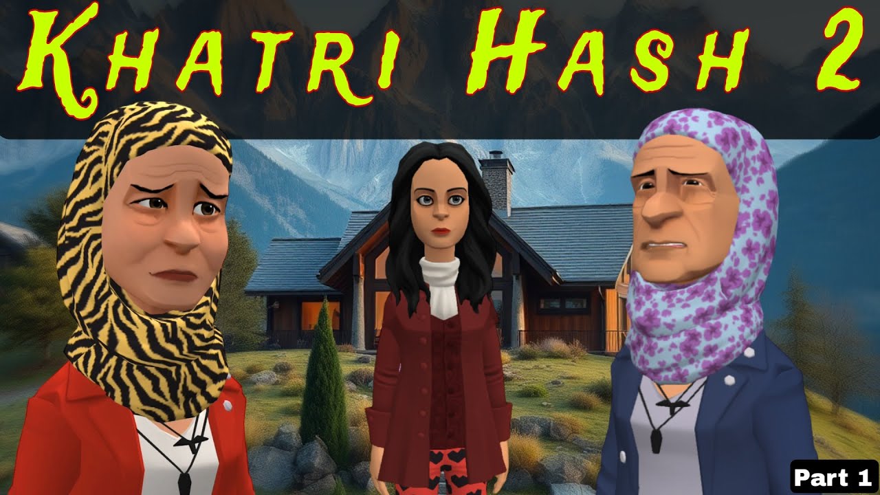 Khatri Hash 2 | Part 1 | Kashmiri Drama | Kashur Circus - YouTube