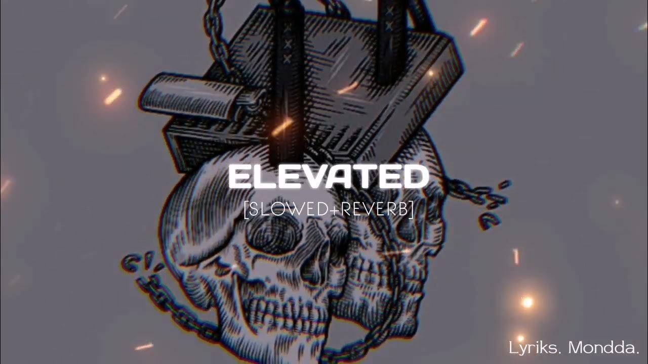 Elevated[slowed reverb ] |shubh song|Ful audio song #lyriks. mondda ...