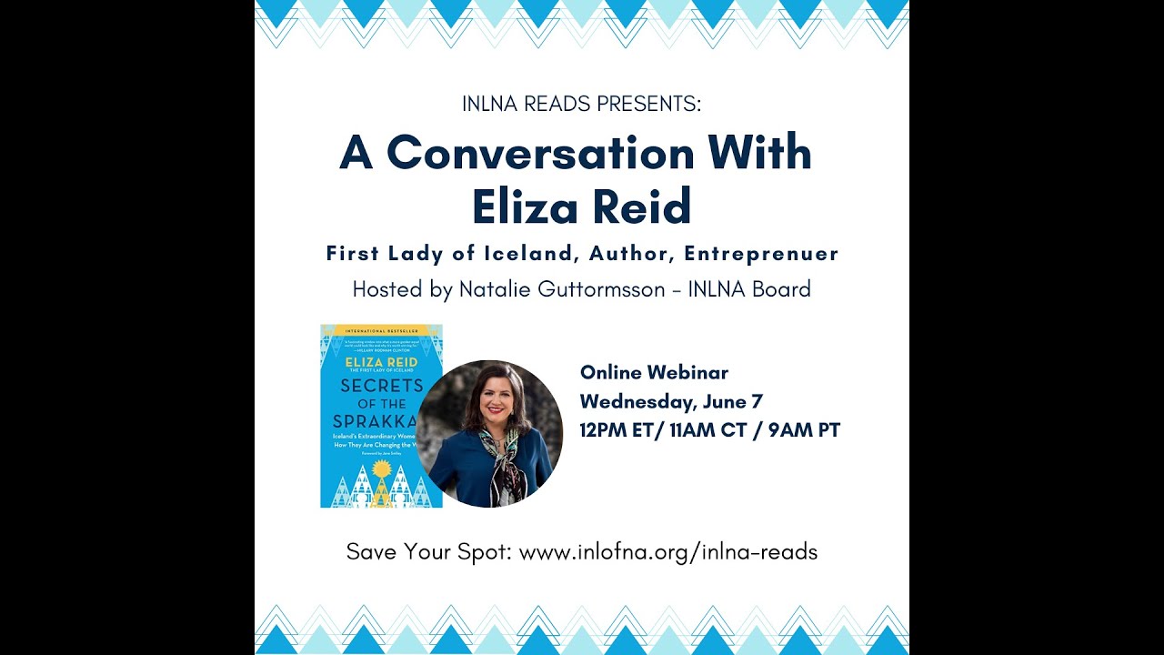 INLNA Reads: A Conversation with Eliza Reid (First Lady of Iceland ...