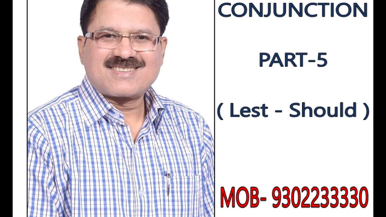CONJUNCTION PART- 5 ( Lest - Should ) - YouTube