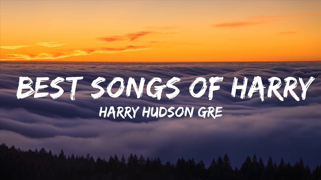 Harry Hudson Greatest Hits - Best Songs Of Harry Hudson 2021 | 30mins ...