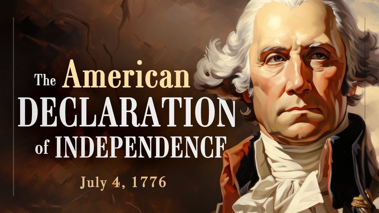 The U.S. Declaration of Independence | JULY 4, 1776 - YouTube